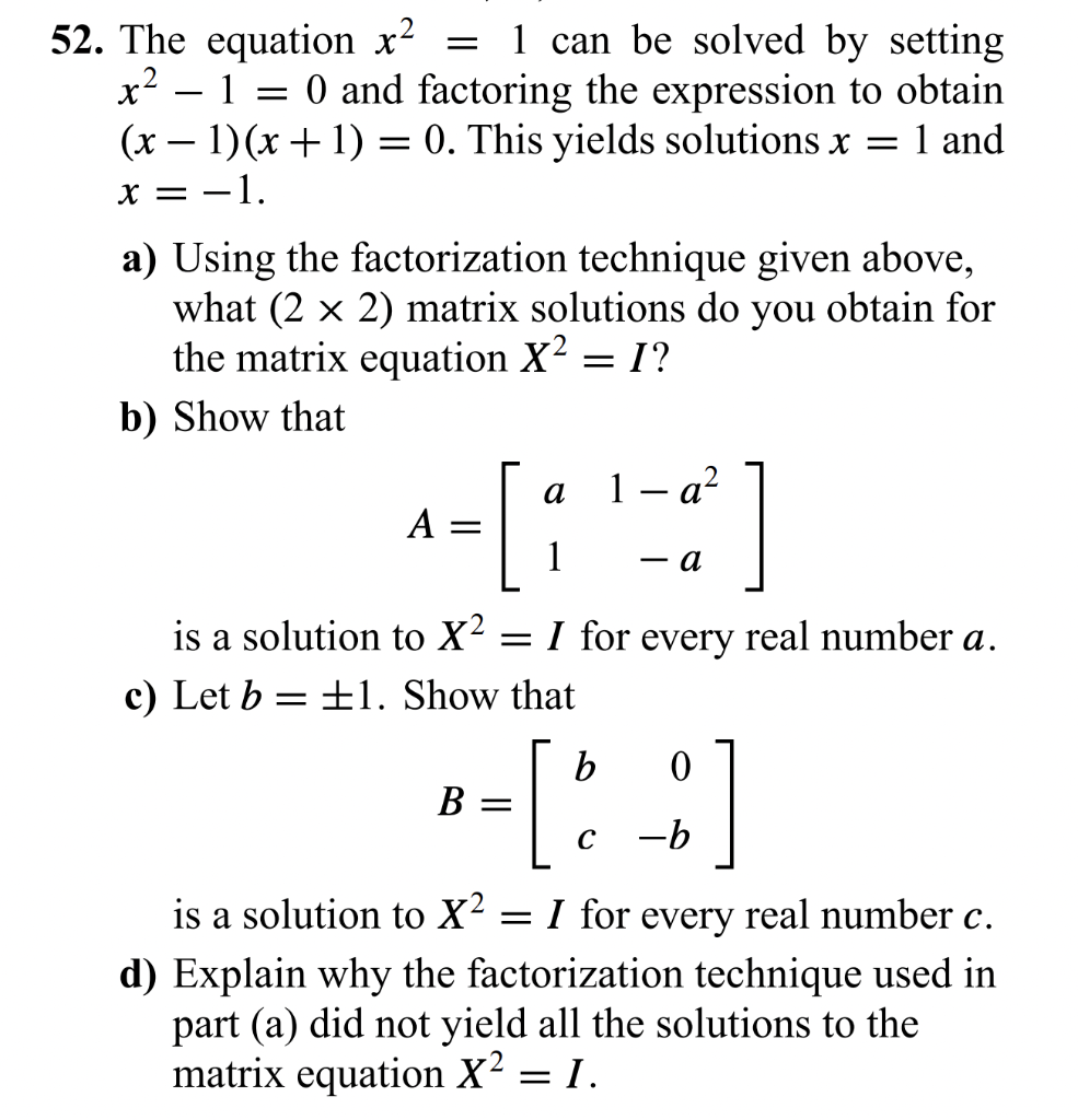 Solved 52. The equation x2=1 can be solved by setting x2−1=0 | Chegg.com