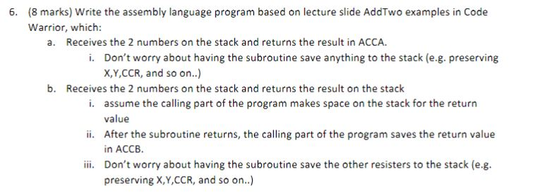 6. (8 marks) Write the assembly language program | Chegg.com