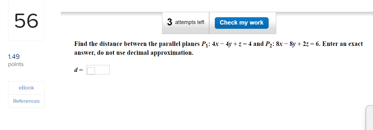 Solved Find the distance between the parallel planes | Chegg.com