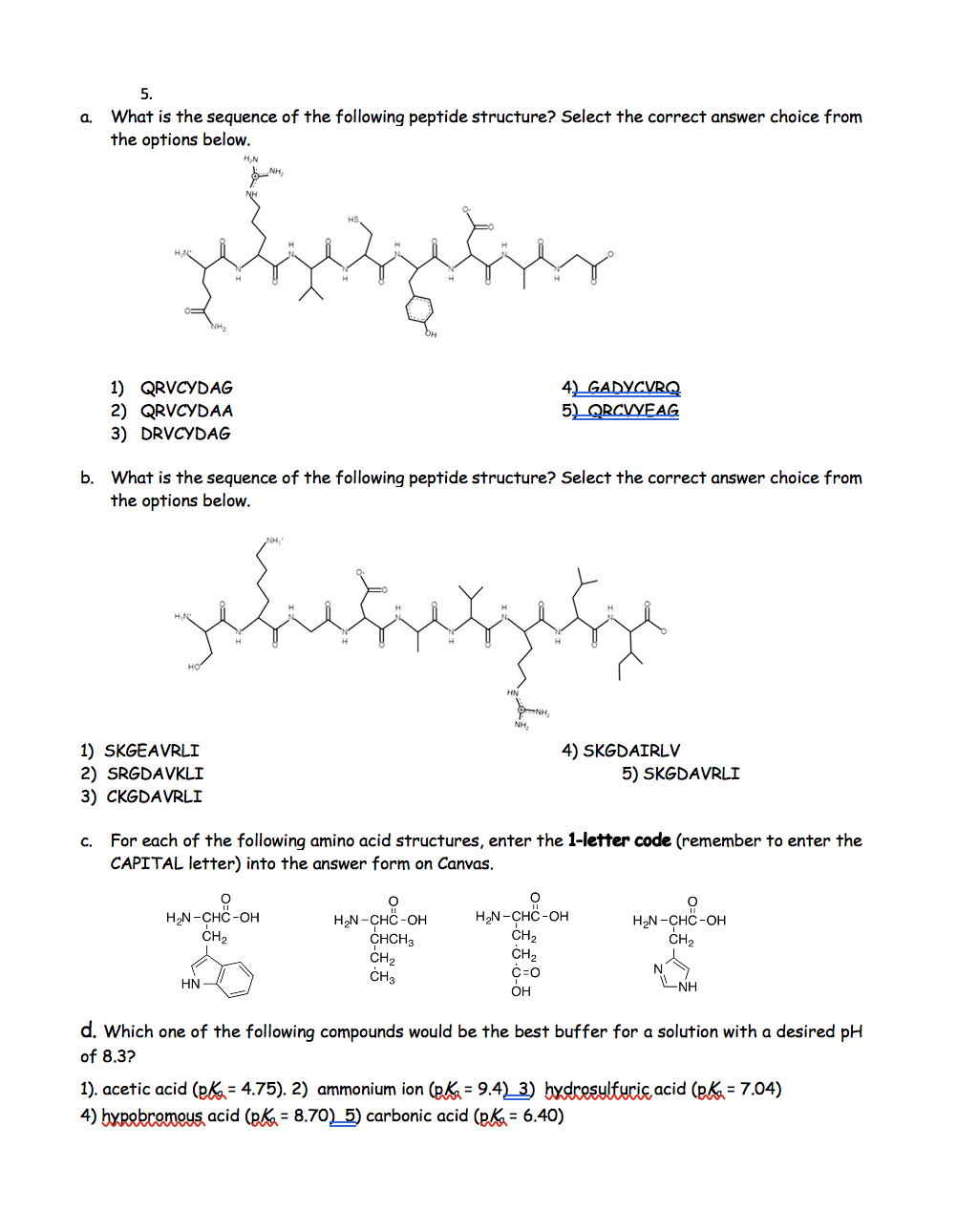 Solved a. 5. What is the sequence of the following peptide | Chegg.com