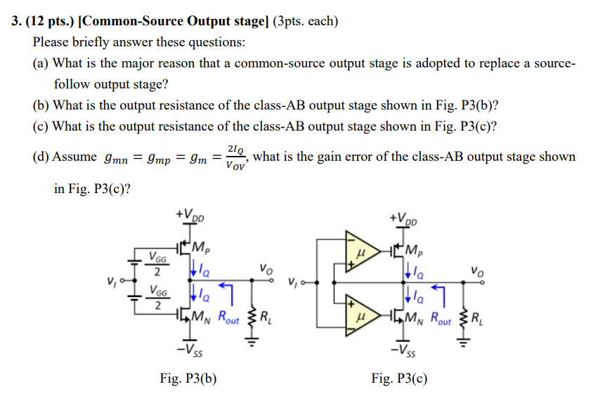 Solved . (12 pts.) [Common-Source Output stage] (3pts. each) | Chegg.com