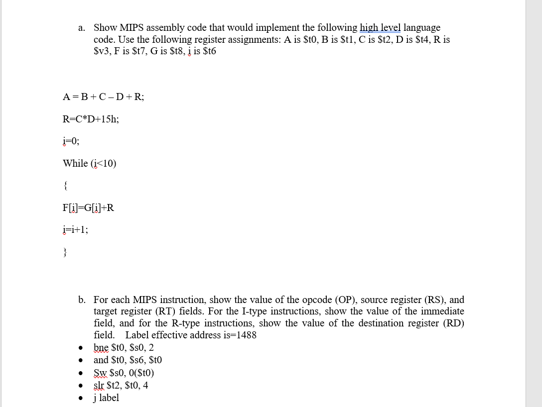 Solved a. Show MIPS assembly code that would implement the | Chegg.com Solved a. Show MIPS assembly code that would implement the | Chegg.com