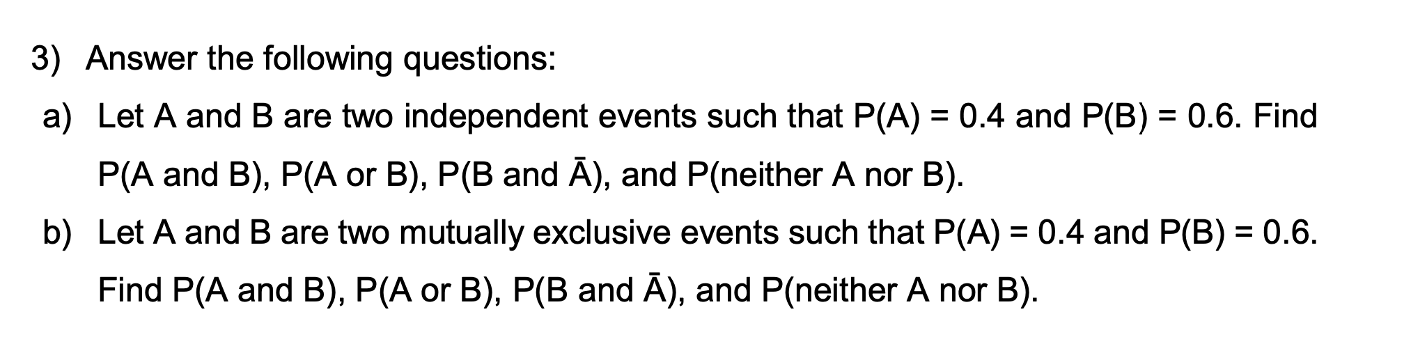 Solved 3) Answer the following questions: a) Let A and B are | Chegg.com