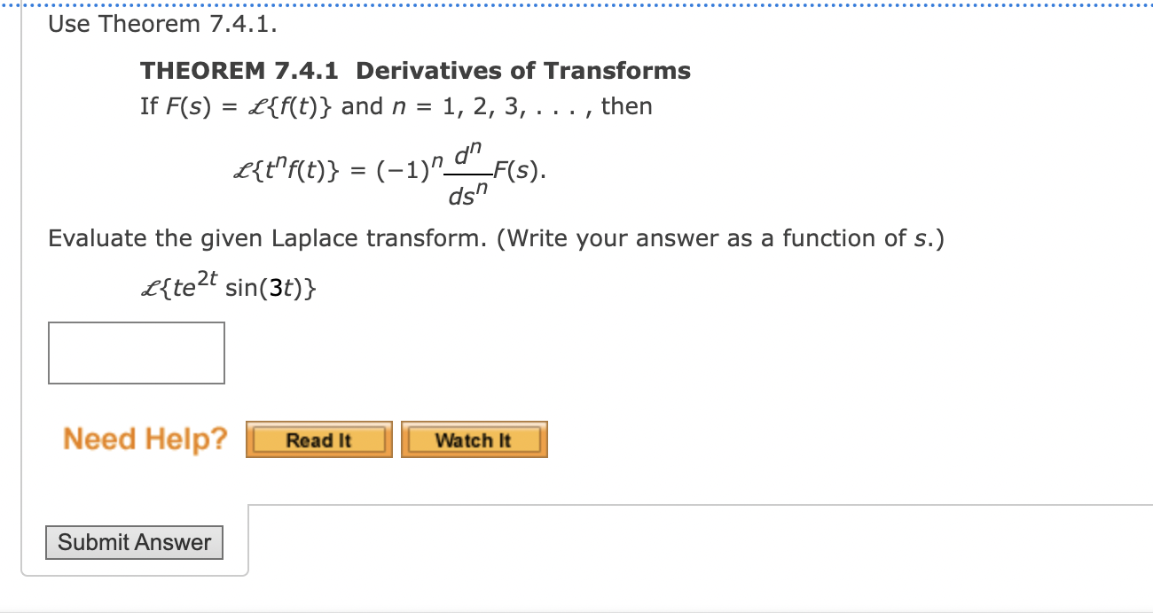 Solved THEOREM 7.4.1 Derivatives of Transforms If | Chegg.com