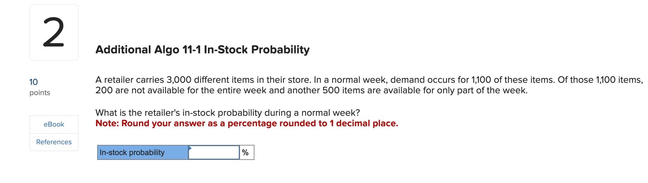 Solved Additional Algo 11-1 In-Stock Probability A retailer | Chegg.com