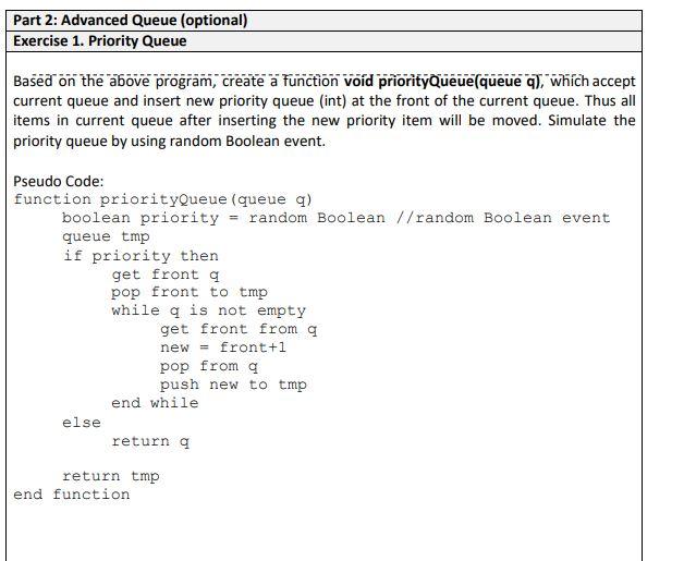 Solved Part 2: Advanced Queue (optional) Exercise 1. | Chegg.com
