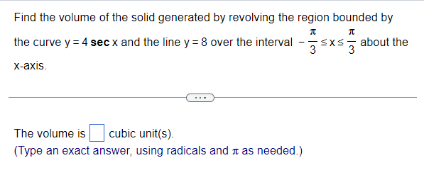 Solved Find the volume of the solid generated by revolving | Chegg.com