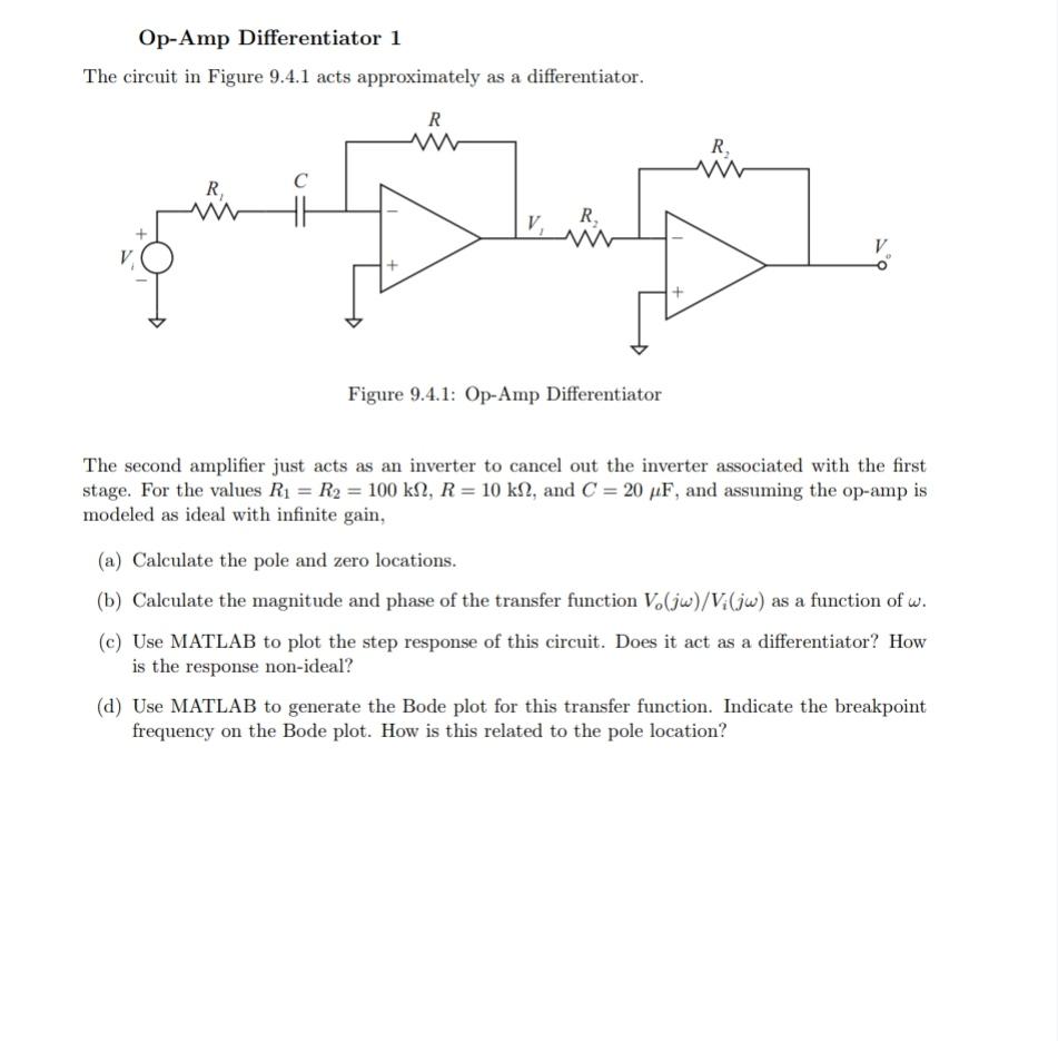 Solved Op-Amp Differentiator 1 The circuit in Figure 9.4.1 | Chegg.com