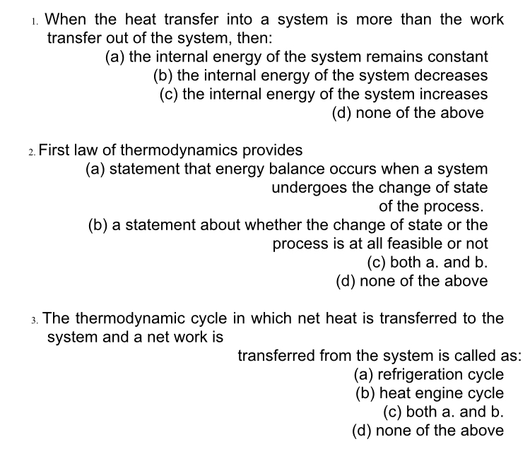 Solved 1. When the heat transfer into a system is more than | Chegg.com