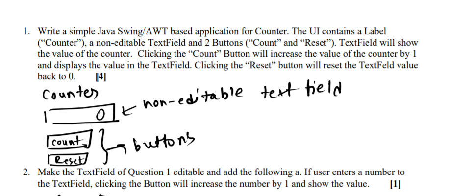 Solved 1 Write A Simple Java Swingawt Based Application 5140