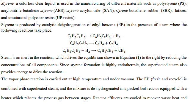 Styrene, a colorless clear liquid, is used in the | Chegg.com