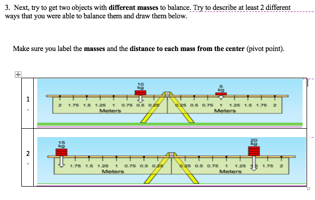 Solved 3. Next, try to get two objects with different masses | Chegg.com