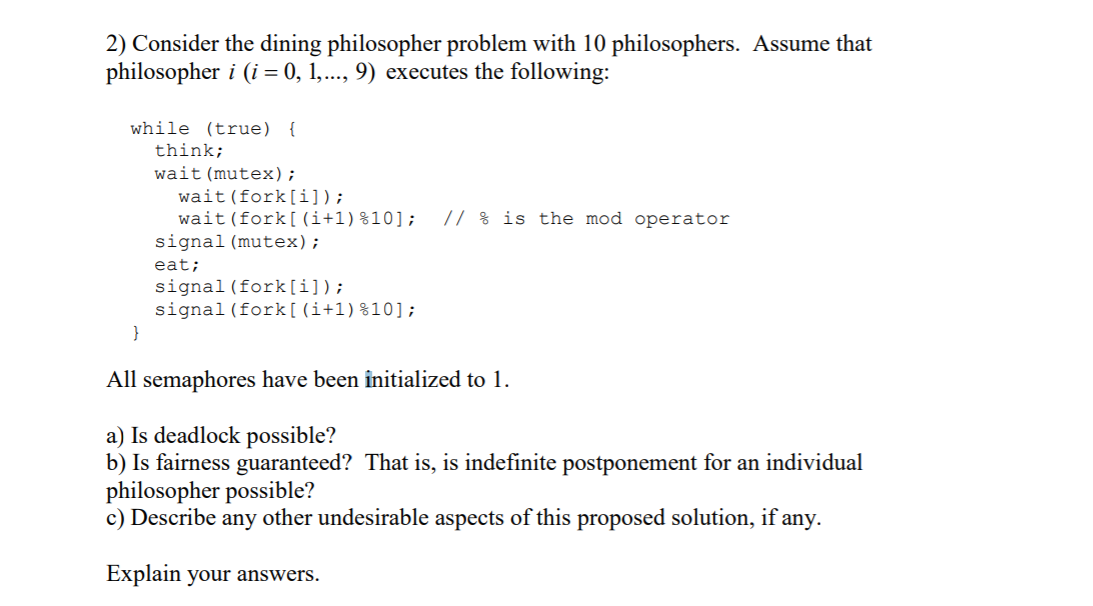 Solved 2) Consider the dining philosopher problem with 10 | Chegg.com