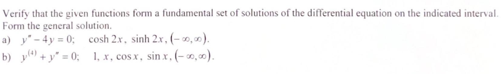 Solved Verify that the given functions form a fundamental | Chegg.com