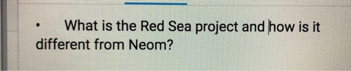 Solved .. What is the Red Sea project and how is it | Chegg.com