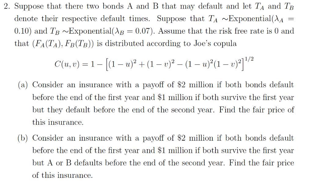 Solved 2. Suppose that there two bonds A and B that may | Chegg.com