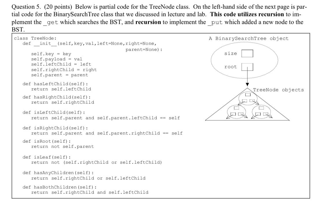 Solved Question 5. (20 points) Below is partial code for the | Chegg.com