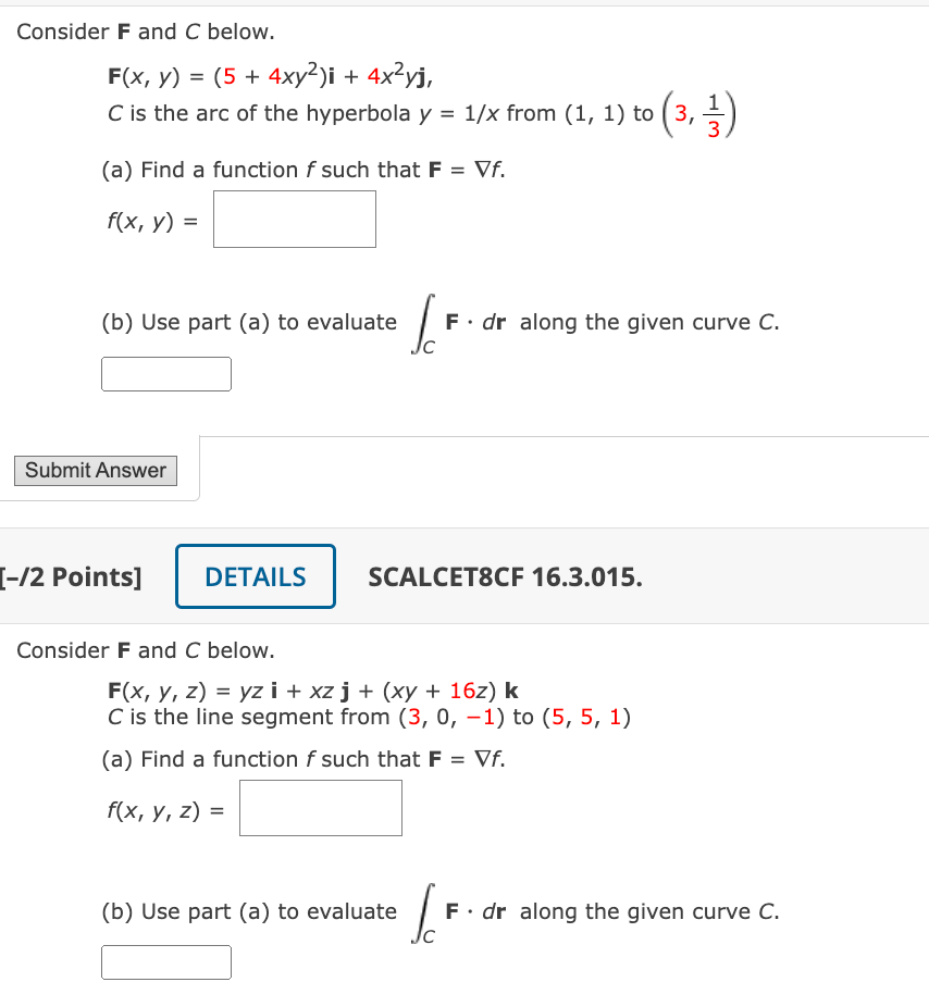 Solved Consider F and C below. F(x,y)=(5+4xy2)i+4x2yj, C is | Chegg.com