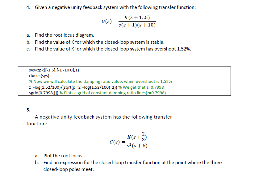 Solved 4. Given a negative unity feedback system with the | Chegg.com