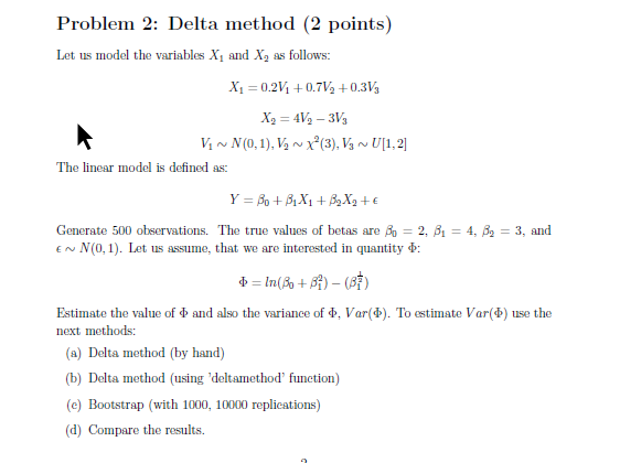 Solved Problem 2: Delta method (2 ﻿points)Let us model the | Chegg.com