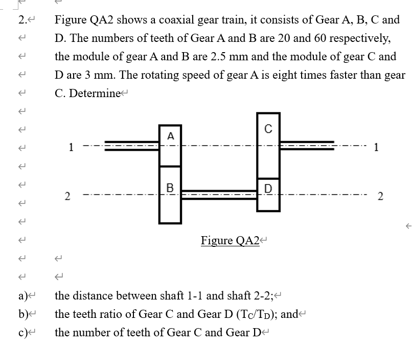 Solved 2. 소 Figure QA2 shows a coaxial gear train, it | Chegg.com