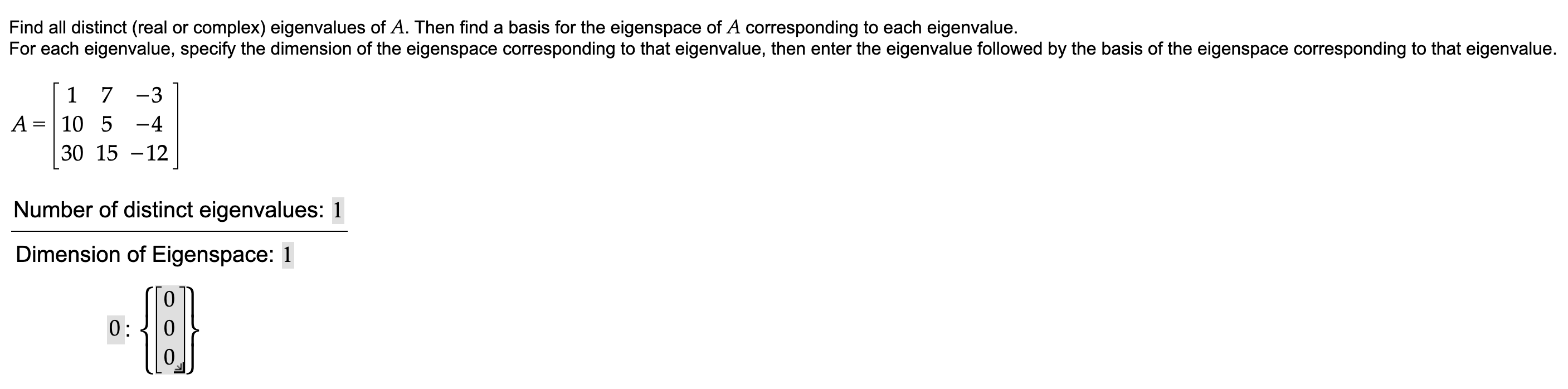 Solved Find all distinct (real or complex) eigenvalues of A. | Chegg.com