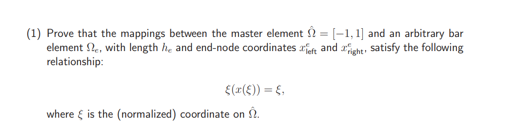 Solved 1) Prove that the mappings between the master element | Chegg.com