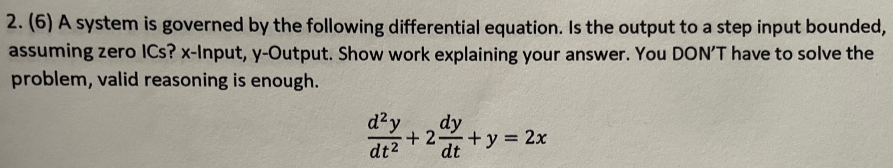 Solved 2. (6) A system is governed by the following | Chegg.com
