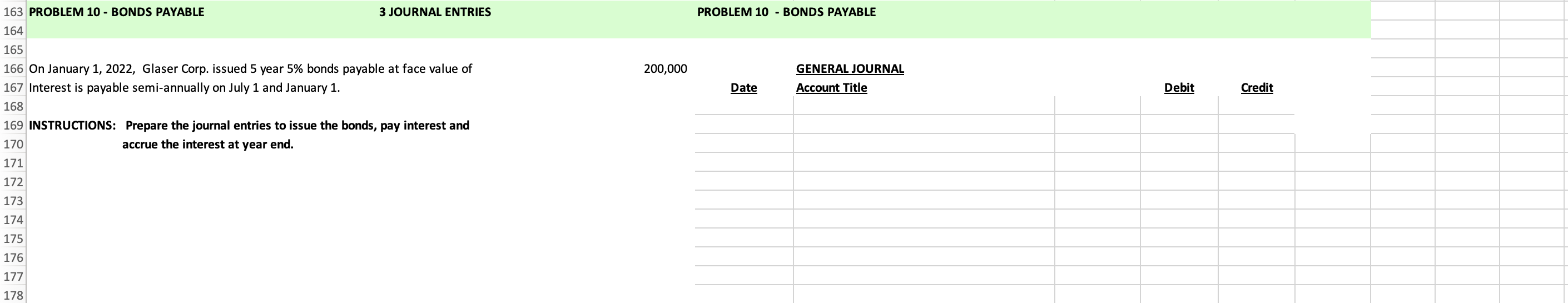 Solved 163 PROBLEM 10 - BONDS PAYABLE 3 JOURNAL ENTRIES | Chegg.com