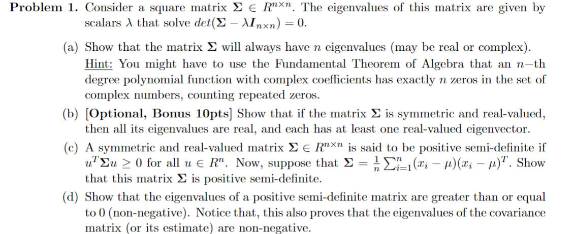 Solved blem 1. Consider a square matrix Σ∈Rn×n. The | Chegg.com