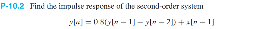 Solved 10.2 Find the impulse response of the second-order | Chegg.com