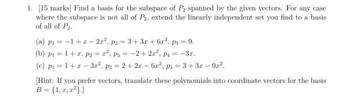 Solved 1 15 marks] Find a basis for the subspace of P2 | Chegg.com