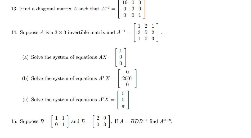 Solved 13. Find a diagonal matrix A such that | Chegg.com