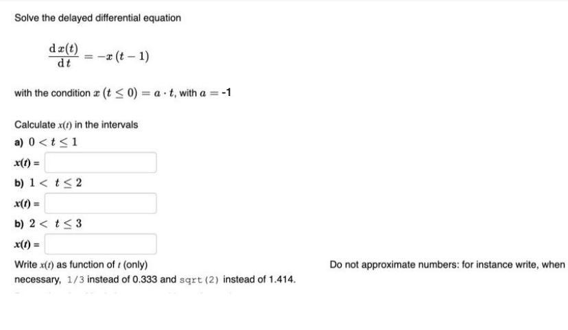 Solved Solve the delayed differential equation du(t) dt = | Chegg.com