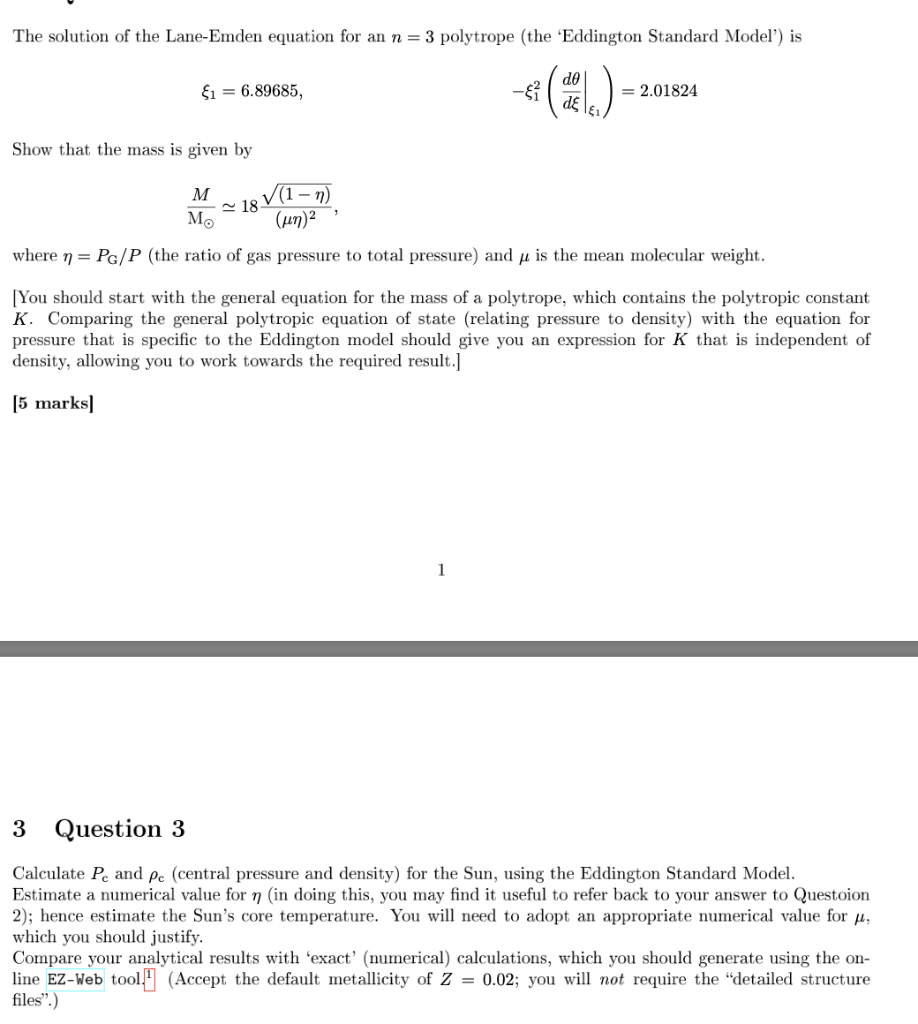 Solved The solution of the Lane-Emden equation for an n = 3 | Chegg.com