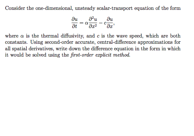 Solved Consider the one-dimensional, unsteady | Chegg.com