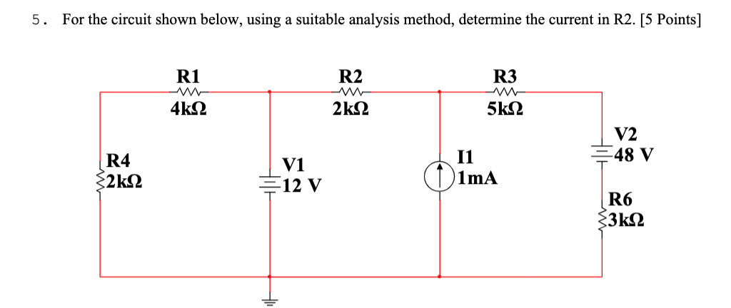 Solved 5. For the circuit shown below, using a suitable | Chegg.com