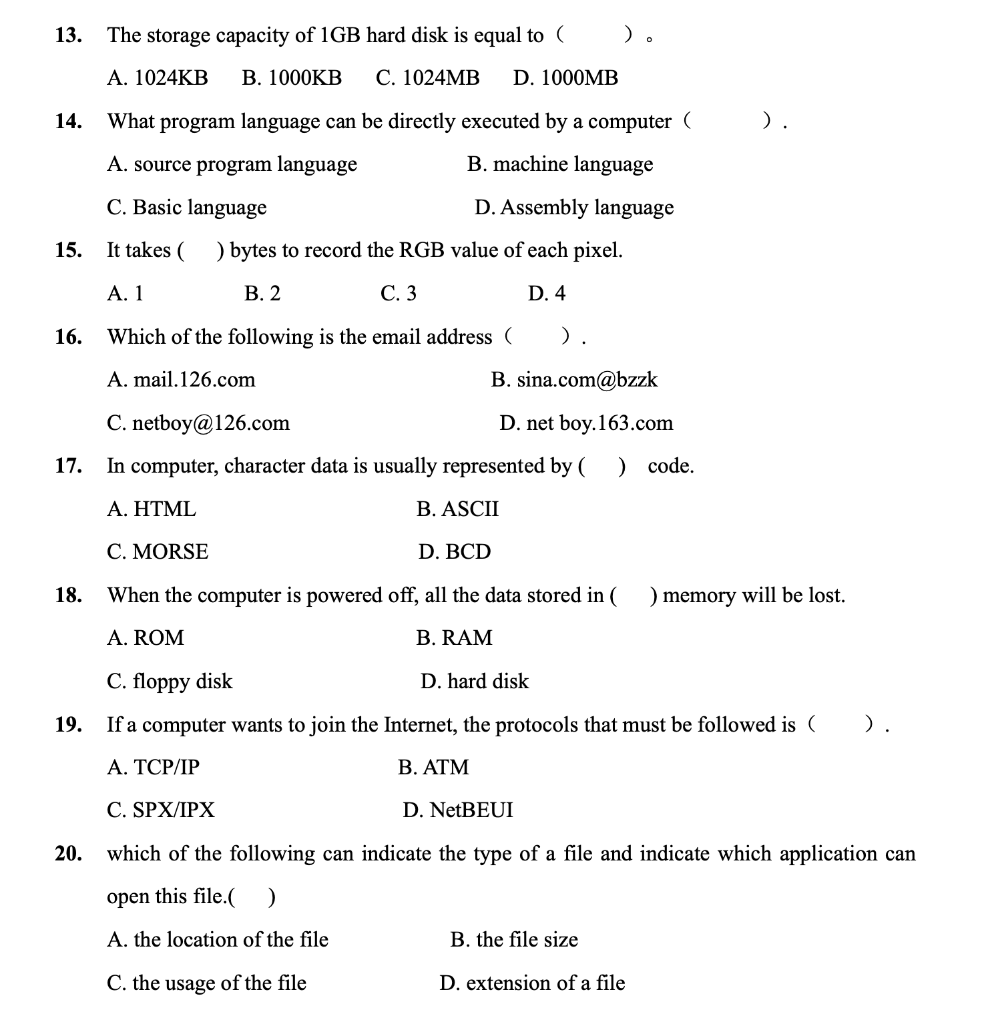 Solved 13. The storage capacity of 1GB hard disk is equal to | Chegg.com