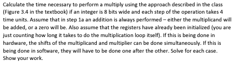 Solved Calculate the time necessary to perform a multiply | Chegg.com