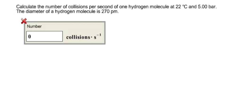 Solved Calculate the number of collisions per second of one | Chegg.com