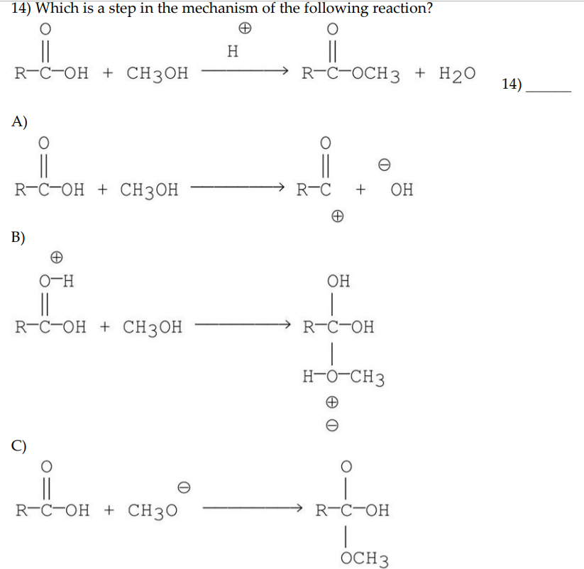 Solved 14) Which is a step in the mechanism of the following | Chegg.com