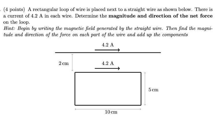 Solved (4 points) A rectangular loop of wire is placed next | Chegg.com