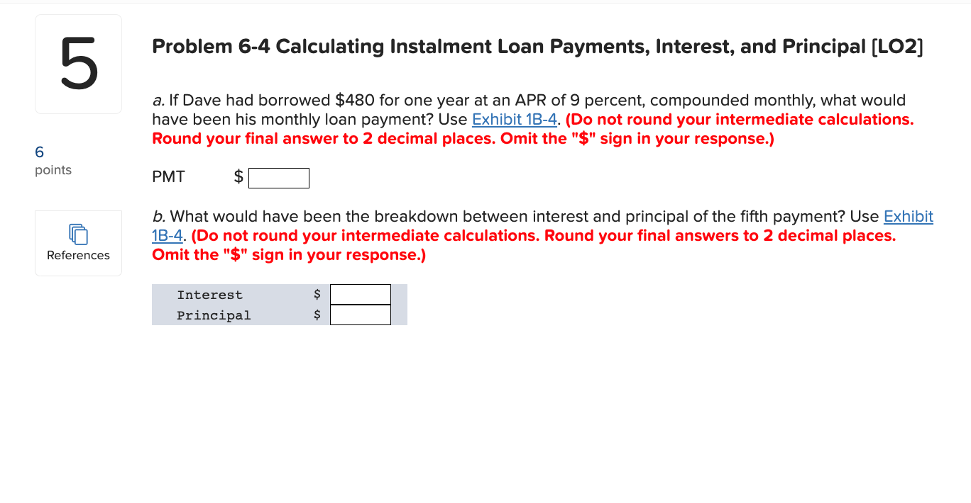 Solved Problem 6-4 Calculating Instalment Loan Payments, | Chegg.com Solved Problem 6-4 Calculating Instalment Loan Payments, | Chegg.com