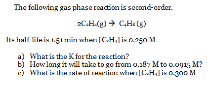 [Solved]: The following gas phase reaction is second-order