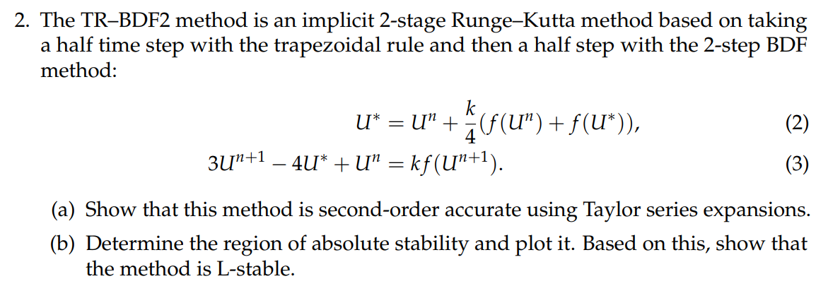 Solved The Tr Bdf2 Method Is An Implicit 2 Stage Runge Kutta
