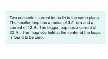 Solved Two concentric current loops lie in the same plane. | Chegg.com