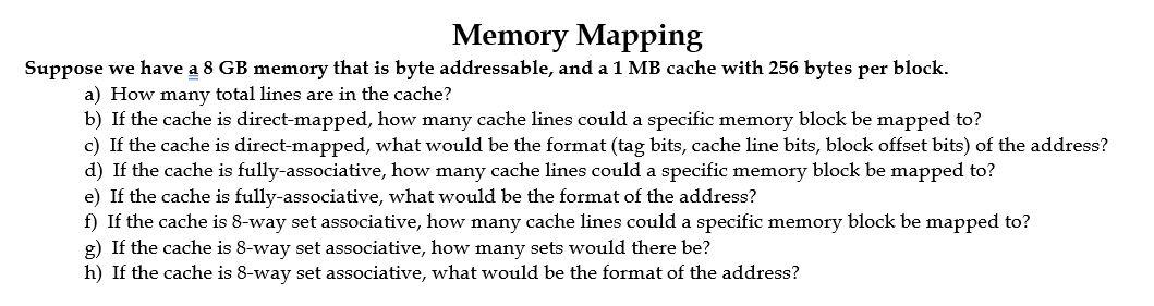 Solved Memory Mapping Suppose we have a 8 GB memory that is | Chegg.com
