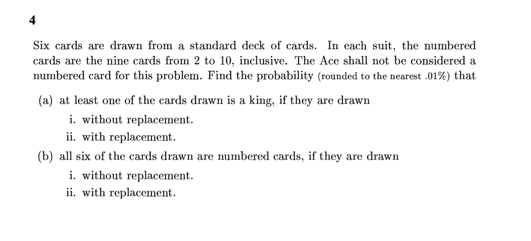 Solved Six cards are drawn from a standard deck of cards. In | Chegg.com