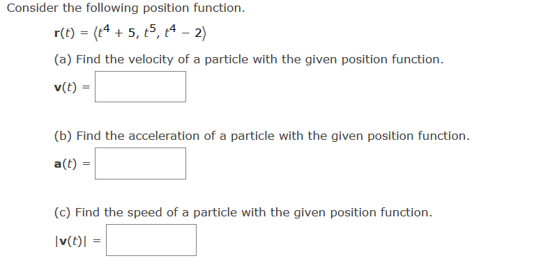 Solved Consider the following position function. r(t)