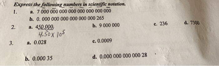 Solved Express the following numbers in scientific notation. | Chegg.com